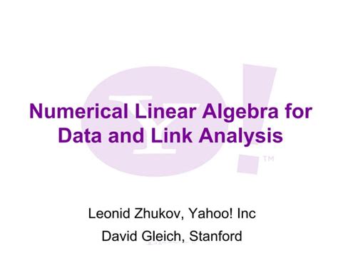 Numerical Linear Algebra For Data And Link Analysis Ppt