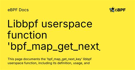 Libbpf Userspace Function Bpfmapgetnextkey Ebpf Docs