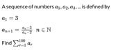 Answered A sequence of numbers a1 a2 a3 is defined by 3 ап 1