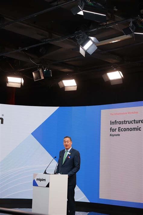 การเมือง นายกฯปาฐกถา Mipim 2024 ย้ำศักยภาพ 3 โครงสร้างพื้นฐานไทย
