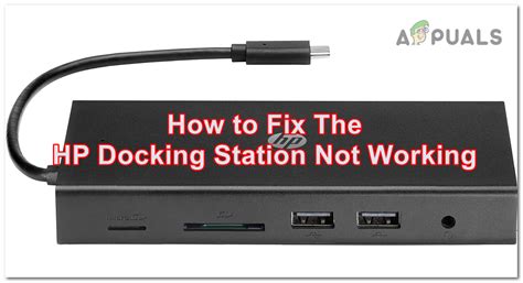 What To Do If Your Hp Docking Station Is Not Working
