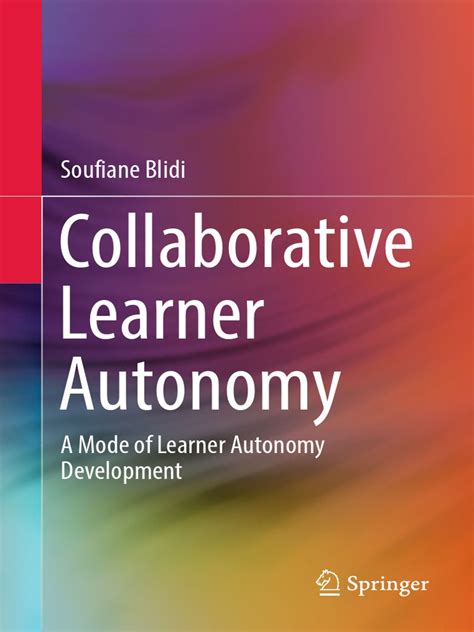 Collaborative Learner Autonomy A Mode Of Learner Autonomy Development