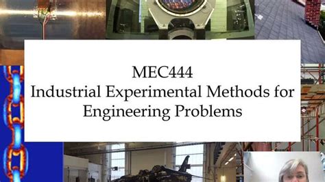 Mec444 Industrial Experimental Methods For Engineering Problems Mac