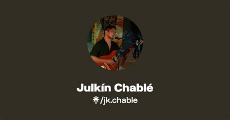 Julkín Chablé Twitter Instagram Facebook Linktree