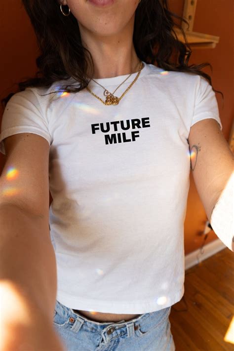 Future Milf S Baby Tee Milf Baby Tee Women S Fitted Tee Y K Shirt Hot Mom Gifts Gift For