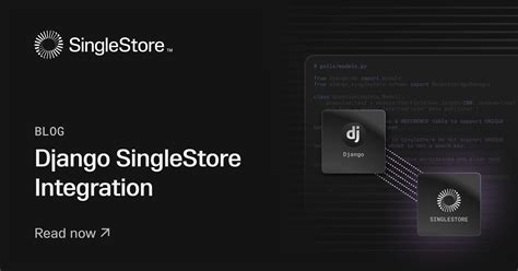 Django Singlestore Integration Guide Step By Step Tutorial