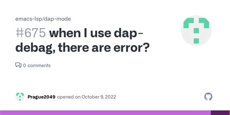 When I Use Dap Debag There Are Error Issue Emacs Lsp Dap