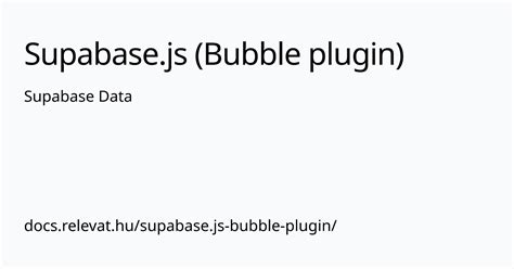 Supabase Data Supabasejs Bubble Plugin