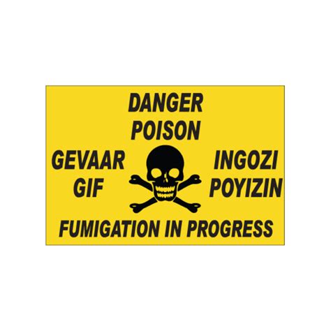 Danger Fumigation In Progress Sign Poison Signs