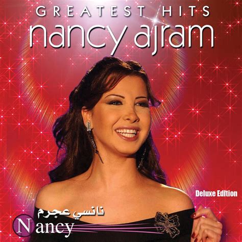 Nancy Ajram Greatest Hits Deluxe Edition Von Nancy Ajram Bei Apple