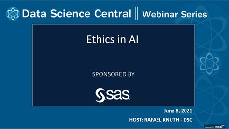 DSC Webinar Series Ethics In AI DataScienceCentral