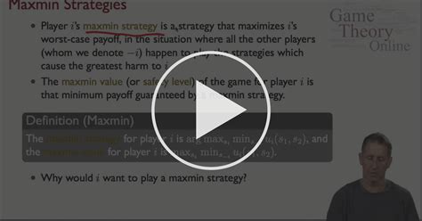 3 4 Maxmin Strategies Week 3 Alternate Solution Concepts Coursera