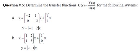 Question 5 Determine The Transfer Functions