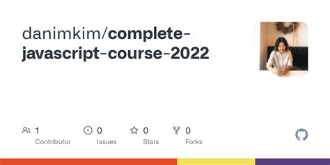 Github Danimkimcomplete Javascript Course 2022