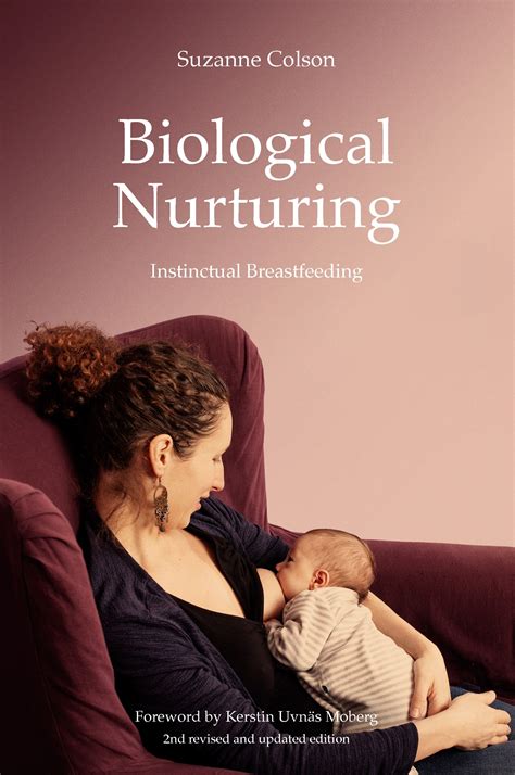 Biological Nurturing Instinctual Breastfeeding Montag And Martin Limited