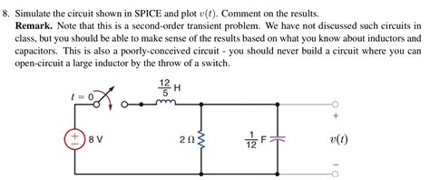 Solved 8 ﻿simulate The Circuit Shown In Spice And Plot
