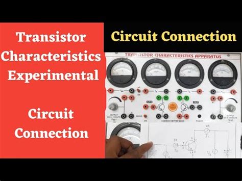 Transistor Characteristics Experimental Circuit Connection YouTube