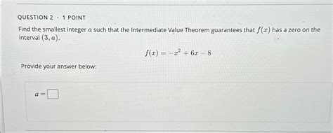 Solved Question 2 1 ﻿pointfind The Smallest Integer A Such