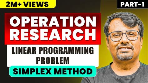 Operation Research Simplex Method Part 1 Linear Programming
