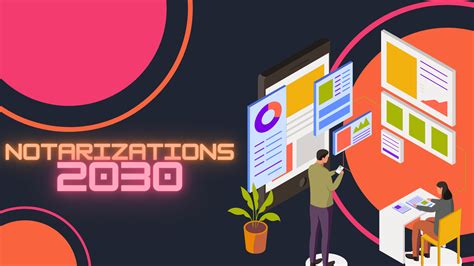 What Will Notarizations Look Like In 2030