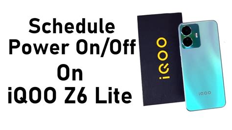 How To Schedule Power On Or Off On Iqoo Z Lite Youtube