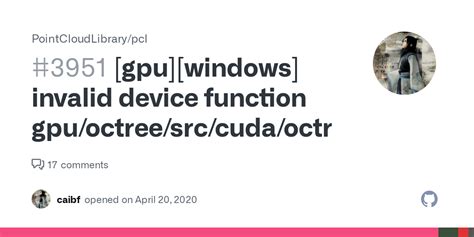Gpu Windows Invalid Device Function Gpuoctreesrccudaoctreehostcu64 · Issue 3951