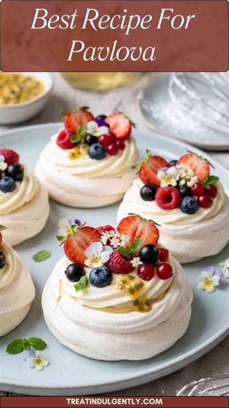 Best Recipe For Pavlova Treat Indulgently
