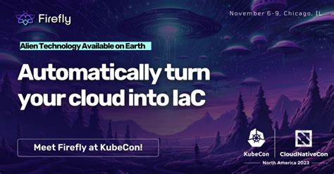 Kubecon Cloudnativecon Kubecon2023 Kubeconna Kubernetes K8s Cncf Firefly