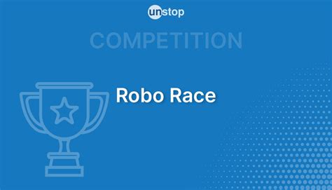 Robo Race By Delhi Technological University Dtu New Delhi Unstop