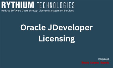 Oracle Jdeveloper Licensing Rythium Technologies