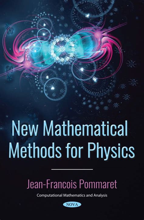 New Mathematical Methods For Physics Nova Science Publishers