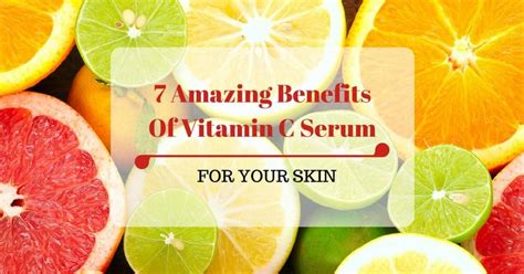 Amazing Benefits Of Vitamin C Serum For Your Skin