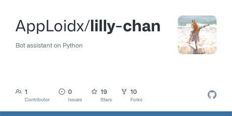 GitHub AppLoidx Lilly Chan Bot Assistant On Python