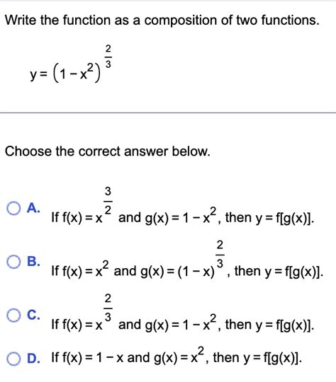 Solved Write The Function As A Composition Of Two Functions Chegg Com