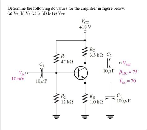 Solved Determine The Following Dc Values For The Amplifier