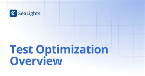 Test Optimization Overview Knowledge Base