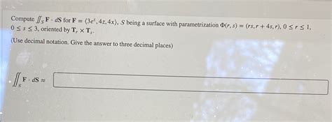 Compute SF DS For F Ez Z X S Being A Chegg Com