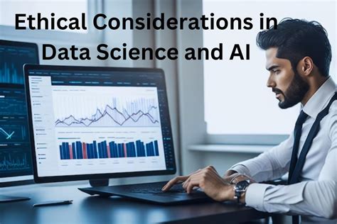 Ethical Considerations In Data Science And Ai By Datascience3 Aug 2023 Medium