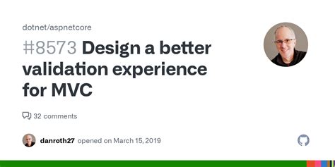 Design A Better Validation Experience For Mvc · Issue 8573 · Dotnetaspnetcore · Github