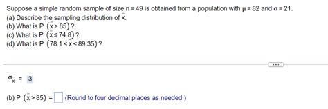 solved suppose a simple random sample of size n 49 is