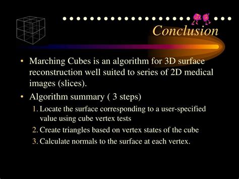 Ppt Marching Cubes A High Resolution 3d Surface Construction Algorithm Powerpoint