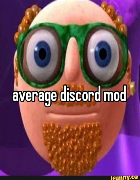 Average Discord Mod Ifunny