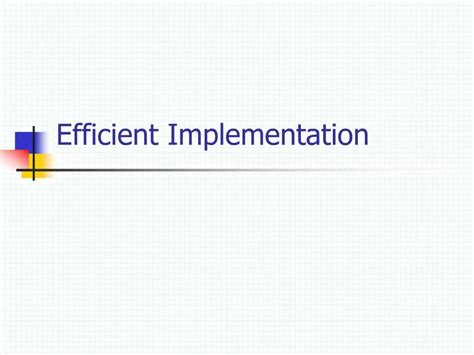 Ppt Efficient Implementation Powerpoint Presentation Free Download