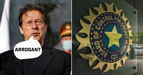 Imran Khan Lashes Out At Arrogant Bcci For Behaving As Cricketing