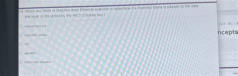 Solved 15 ﻿which Two Fields Or Features Does Ethernet