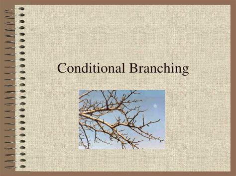 ppt conditional branching powerpoint presentation free download id 5872968