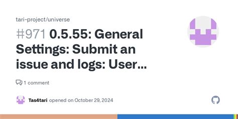0555 General Settings Submit An Issue And Logs User Unable To