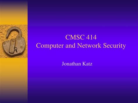 Ppt Cmsc 414 Computer And Network Security Powerpoint Presentation