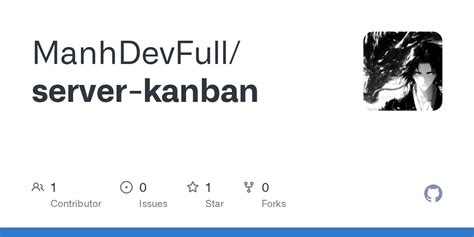 GitHub ManhDevFull Server Kanban