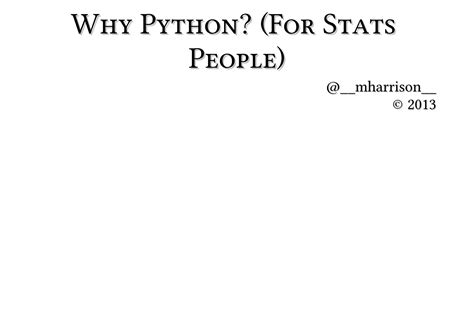 Why Python For Statisticians Ppt